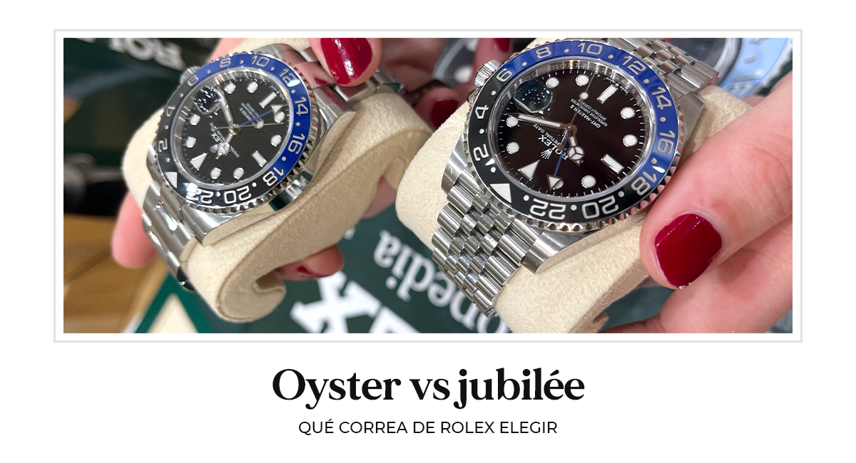 Oyster vs Jubilee ¿Qué correa de Rolex elegir? - Blog Ruz Joyeros